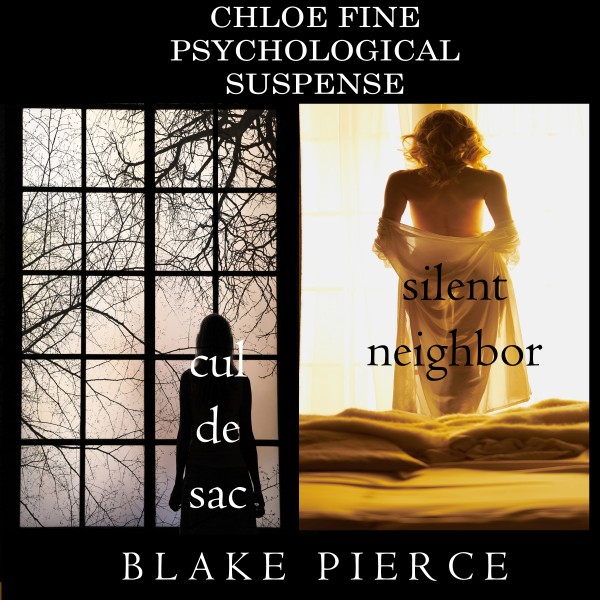 Chloe Fine Psychological Suspense Bundle: Cul de Sac (#3) and Silent ...
