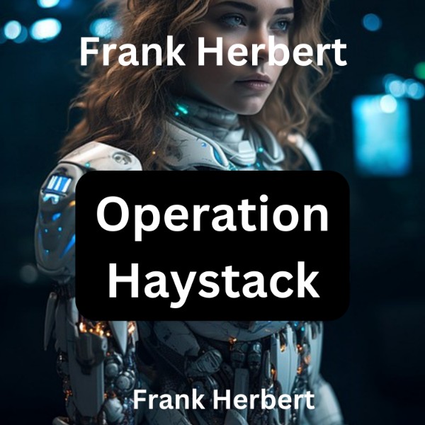 Frank Herbert: Operation Haystack | Listen to Podcasts On Demand Free ...