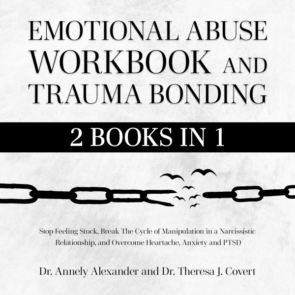 Emotional Abuse Workbook and Trauma Bonding (2 Books in1) | Listen to ...