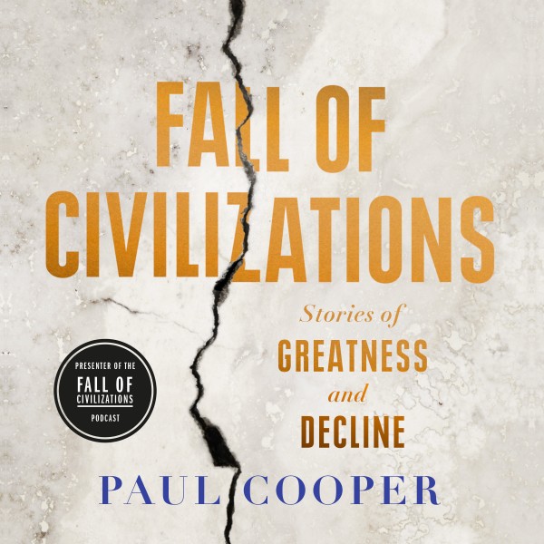 Fall of Civilizations | Listen to Podcasts On Demand Free | TuneIn