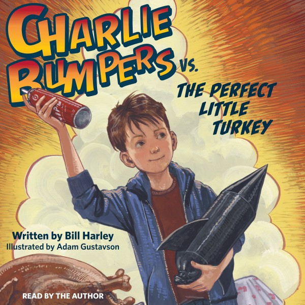 Charlie Bumpers vs. the Perfect Little Turkey | Listen to Podcasts On ... Charlie Bumpers vs. the Perfect Little Turkey | Listen to Podcasts On ...