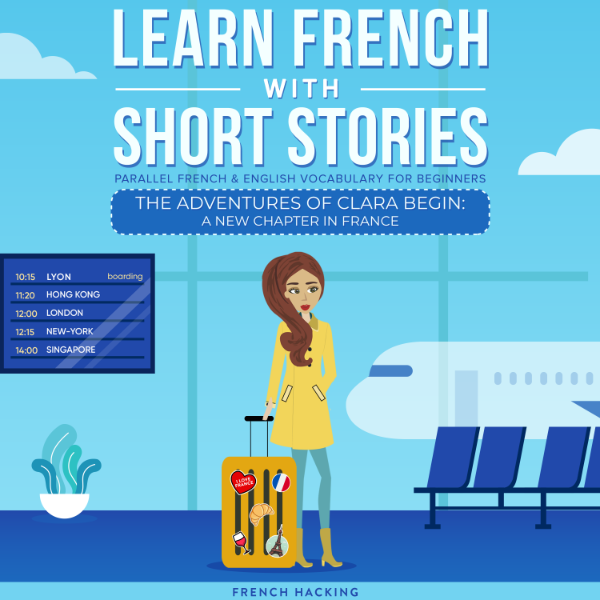 Learn French With Short Stories - Parallel French & English Vocabulary ...