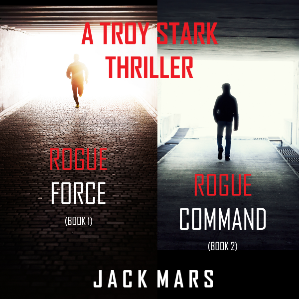 Troy Stark Thriller Bundle: Rogue Force (#1) and Rogue Command (#2) | Listen to Podcasts On ...