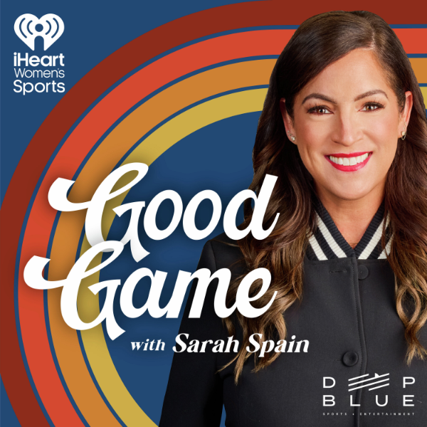 Good Game with Sarah Spain | Listen to Podcasts On Demand Free | TuneIn