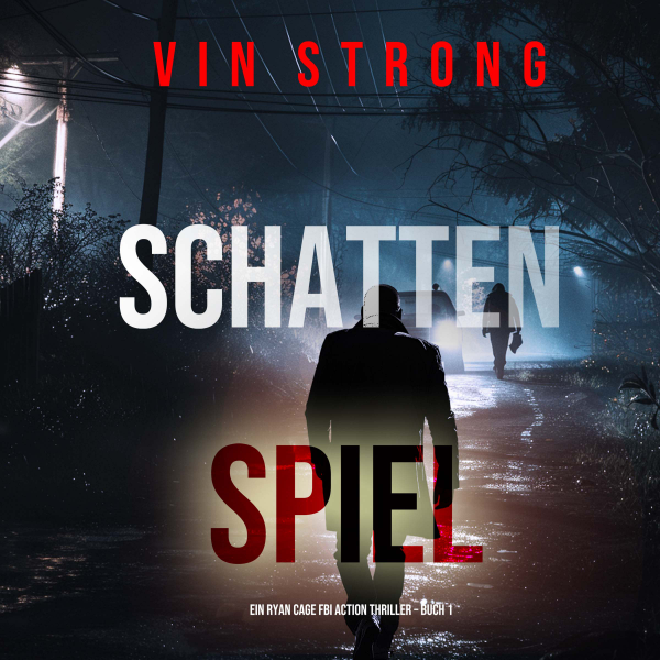 Schattenspiele (Ein Ryan Cage FBI Action Thriller - Buch 1) | Listen to Podcasts On Demand Free ...