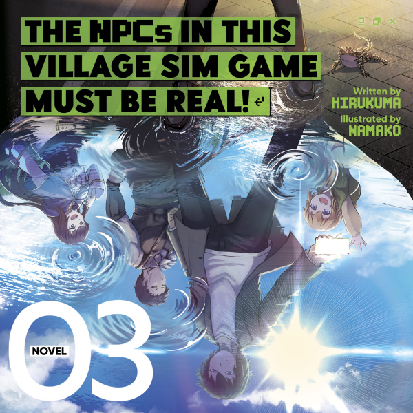 The NPCs in this Village Sim Game Must Be Real! (Light Novel) Vol. 3 ...