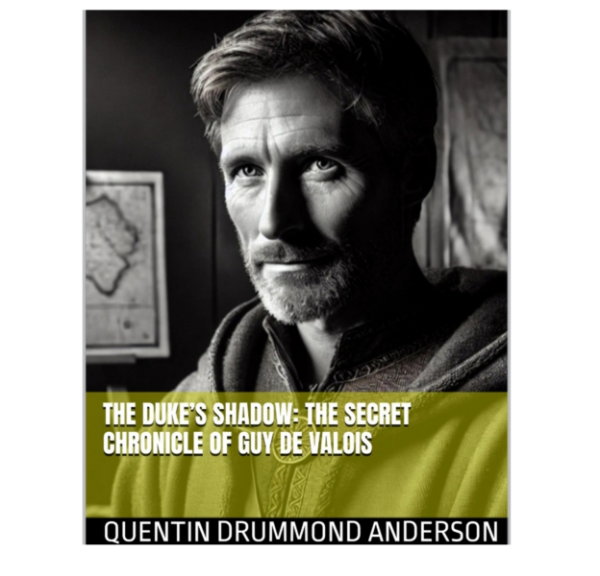 The Duke's Shadow : The Secret Chronicle of Guy De Valois | Free ...