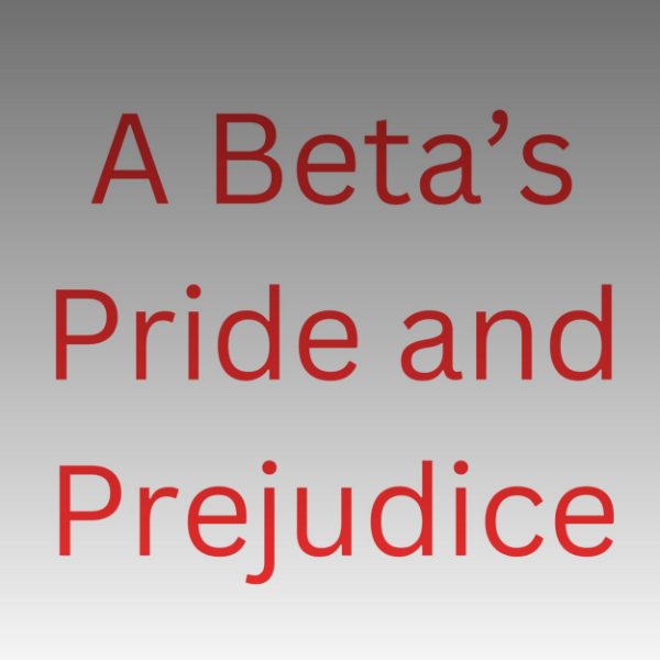 A Beta's Pride and Prejudice | Free Internet Radio | TuneIn