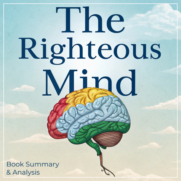 The Righteous Mind: Book Summary & Analysis | Free Internet Radio | TuneIn