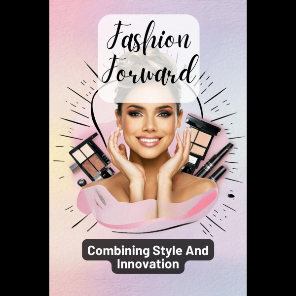 Fashion Forward: Combining Style And Innovation | Free Internet Radio ...