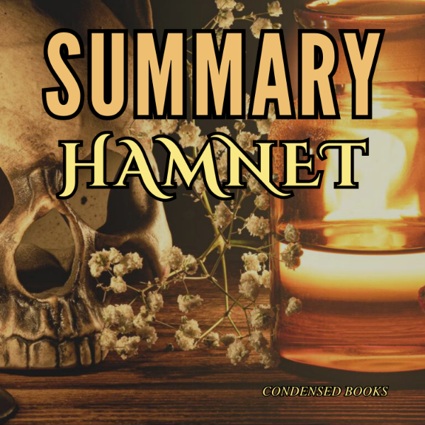 Summary of Hamnet by Maggie O'Farrell | Free Internet Radio | TuneIn