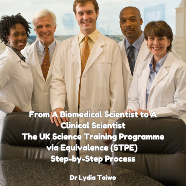 From A Biomedical Scientist to A Clinical Scientists The UK Science ...