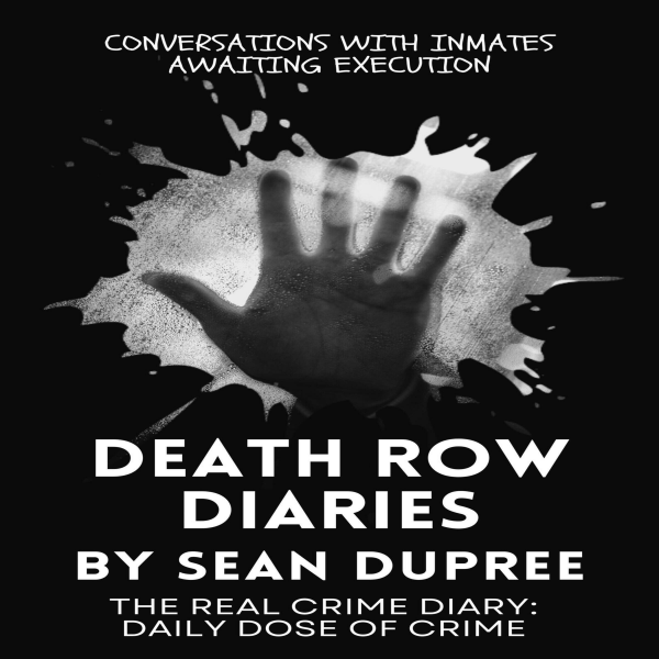 Death Row Diaries: Conversations with Inmates Awaiting Execution | Free ...