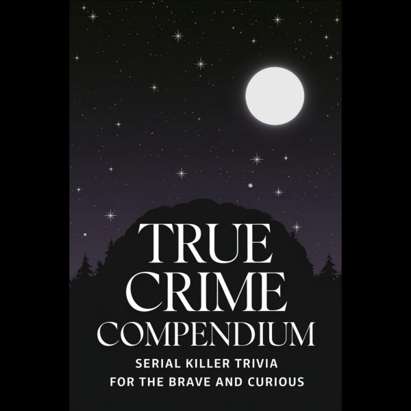 True Crime Compendium: Serial Killer Trivia for the Brave and Curious | Free Internet Radio | TuneIn