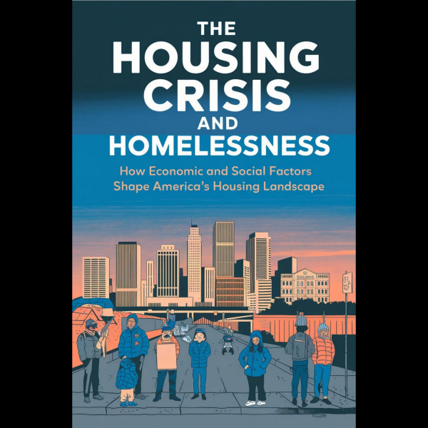 The Housing Crisis and Homelessness: How Economic and Social Factors ...