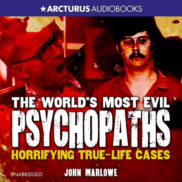 The World's Most Evil Psychopaths | Free Internet Radio | TuneIn