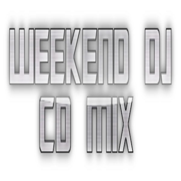 Weekend DJ CD Mix | Free Internet Radio | TuneIn