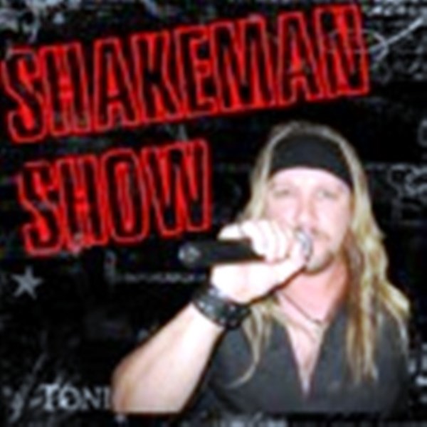 The Shakeman Show | Free Internet Radio | TuneIn