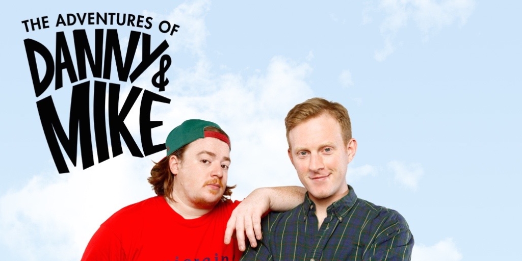 The Adventures of Danny and Mike | Listen to Podcasts On Demand Free ...