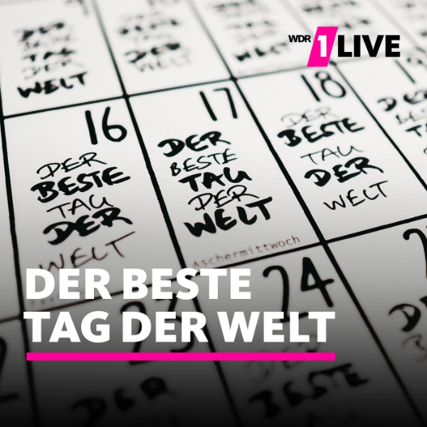 1LIVE Der beste Tag der Welt | Listen to Podcasts On Demand Free | TuneIn