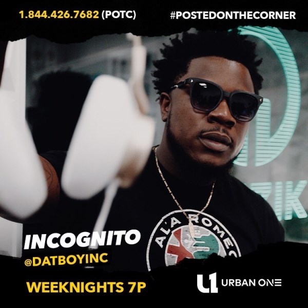 Posted On The Corner With Incognito | Free Internet Radio | TuneIn