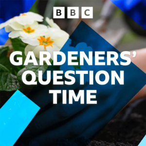 Gardeners' Question Time | Listen to Podcasts On Demand Free | TuneIn