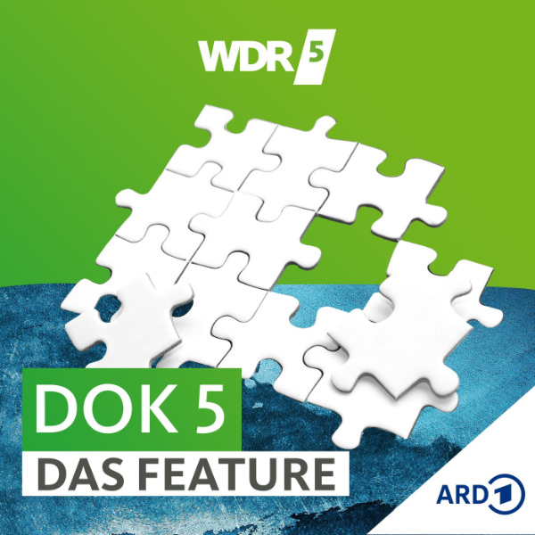 WDR 5 Dok 5 - das Feature | Listen to Podcasts On Demand Free | TuneIn