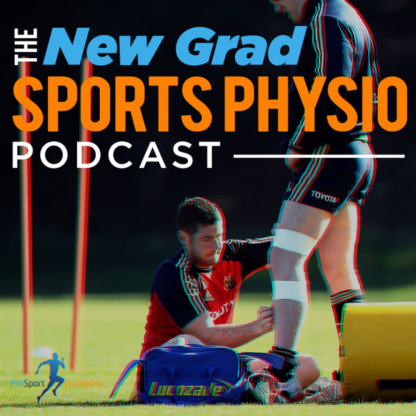 The New Grad Sports Physio Podcast | Listen to Podcasts On Demand Free ...