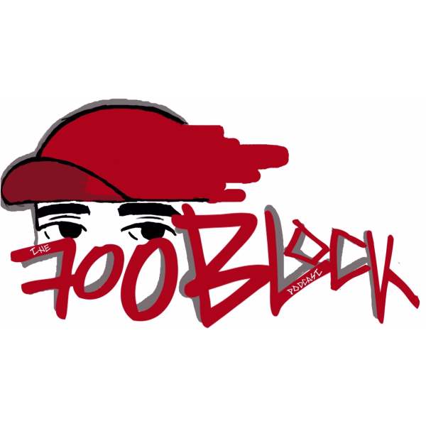 The 700 Block Podcast | Listen to Podcasts On Demand Free | TuneIn
