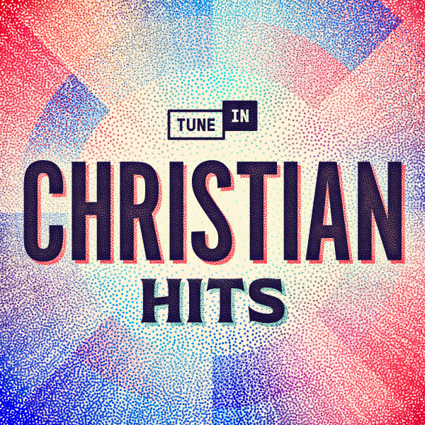 Christian Hits | Free Internet Radio | TuneIn