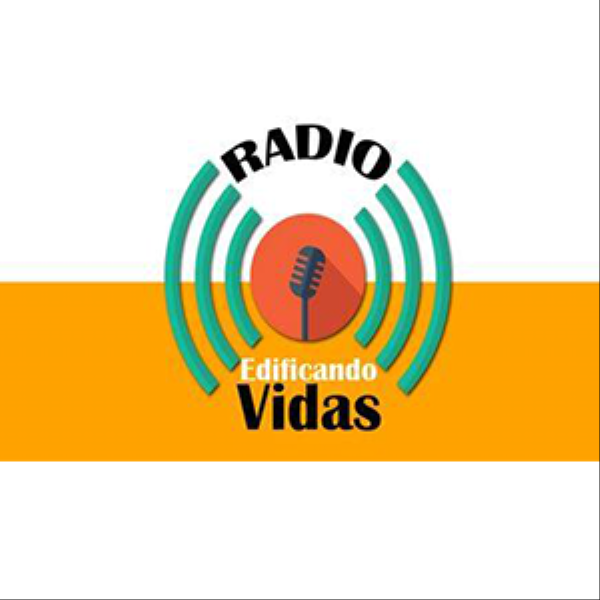 Radio Edificando Vidas | Free Internet Radio | TuneIn