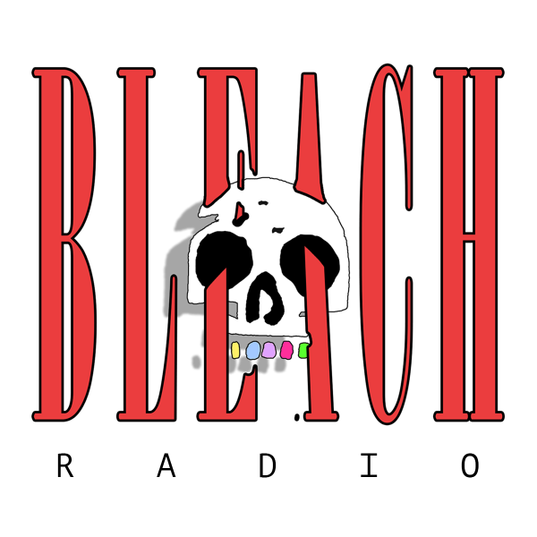 Bleach Radio | Free Internet Radio | TuneIn