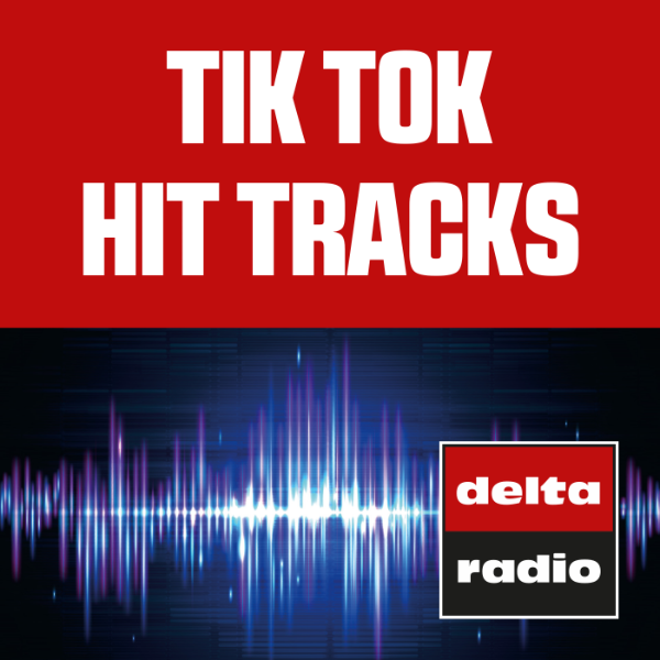 delta radio Tik Tok Hit Tracks | Free Internet Radio | TuneIn